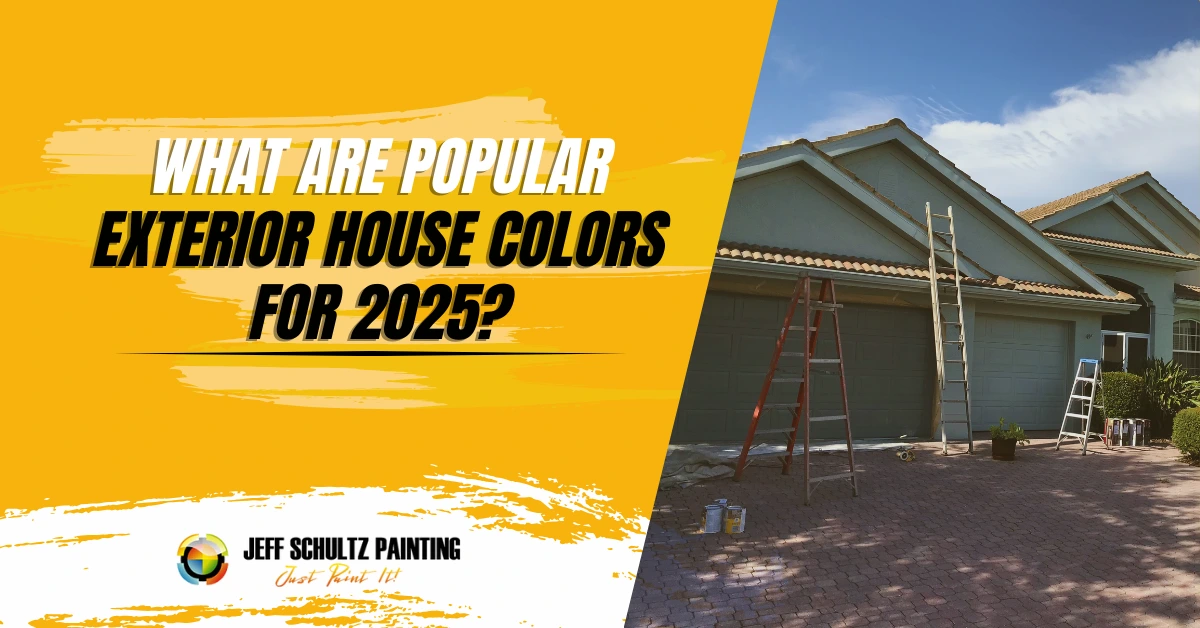 Trending Exterior Colors for 2025 | Jeff Schultz Painting